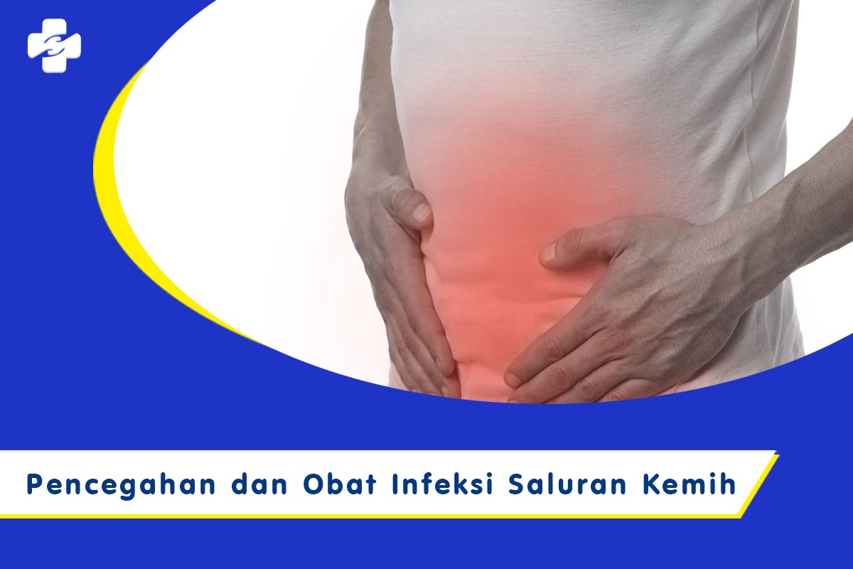 Pencegahan dan Obat Infeksi Saluran Kencing