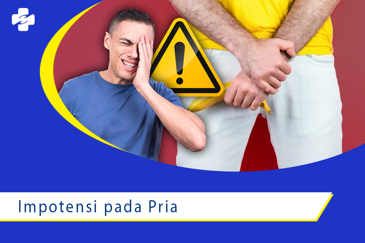 Gejala Awal Impotensi pada Pria | Klinik Utama Apollo