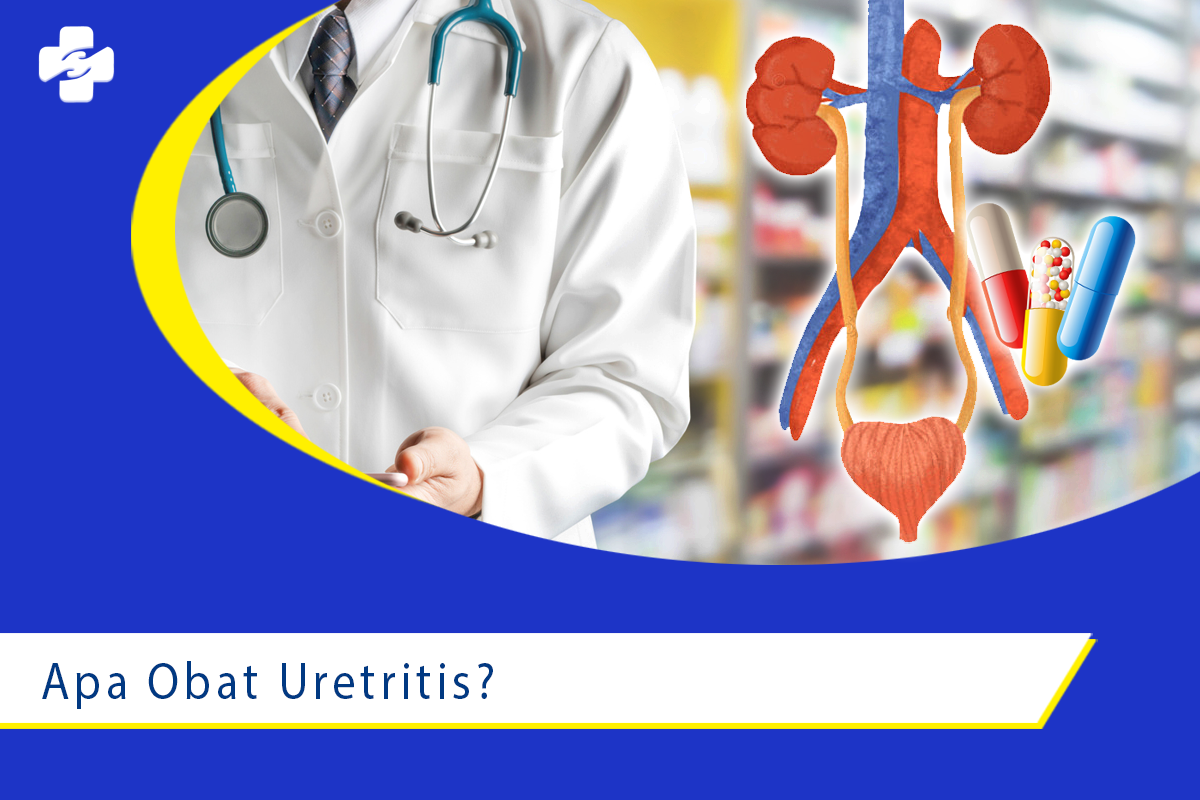 Apa Obat Uretritis Paling Ampuh, ini Kata Dokter | Klinik Utama Apollo