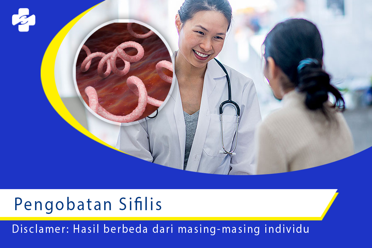 Beragam Cara Pengobatan Sifilis di Klinik | Klinik Utama Sentosa