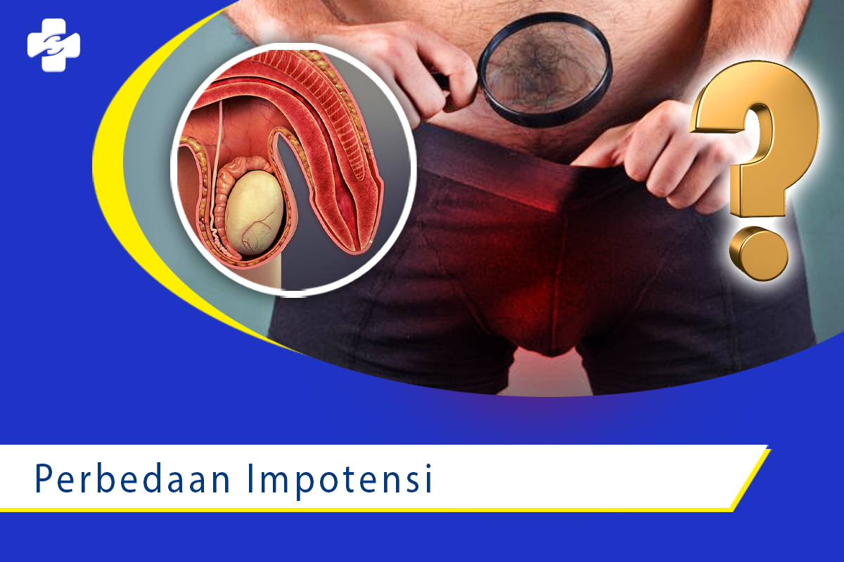 Perbedaan Impotensi dan Disfungsi Ereksi | Klinik Utama Apollo