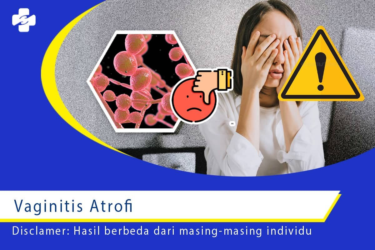 Apa itu Vaginitis Atrofi, ini Identifikasinya | Klinik Utama Sentosa