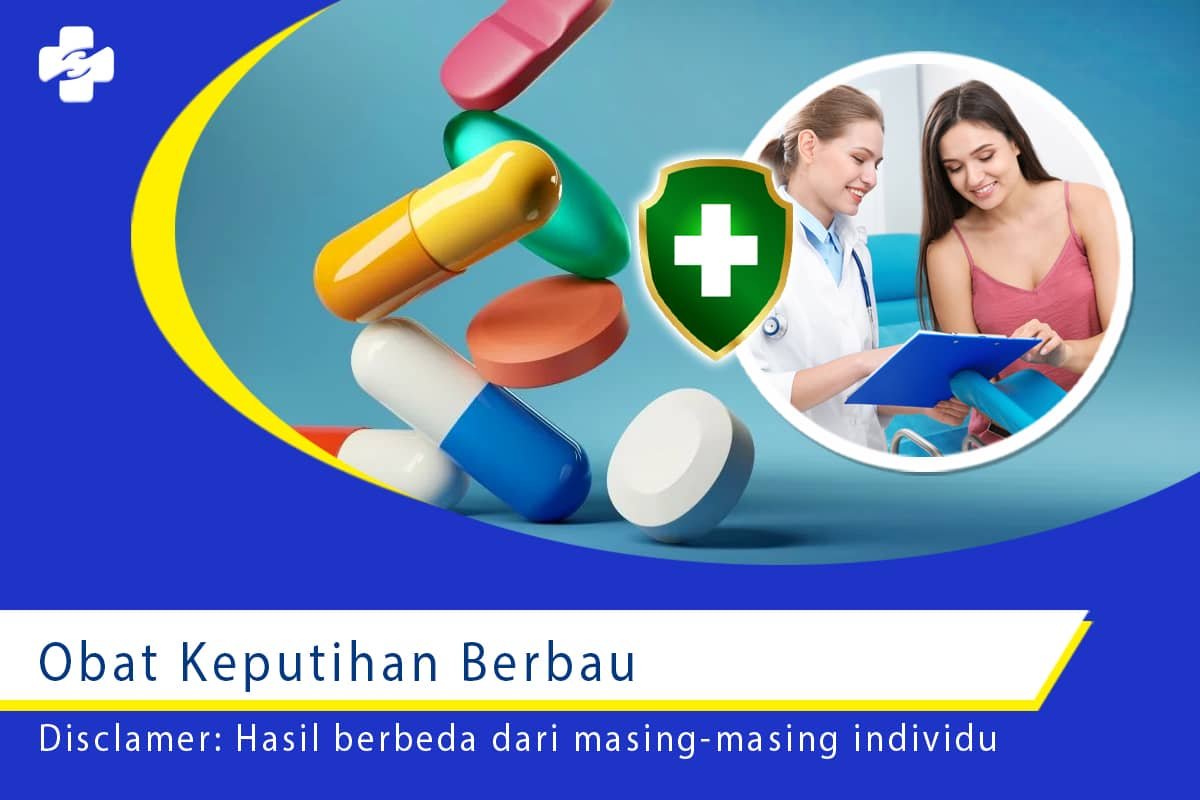 Temukan 5 Solusi Obat Keputihan Berbau yang Cepat! | Klinik Utama Apollo
