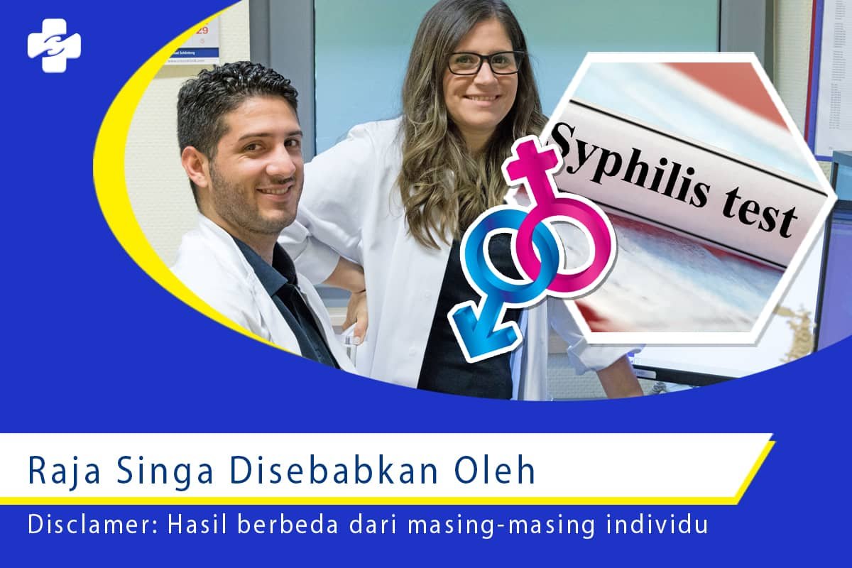 Raja Singa Disebabkan Oleh Bakteri T. Pallidum | Klinik Utama Apollo