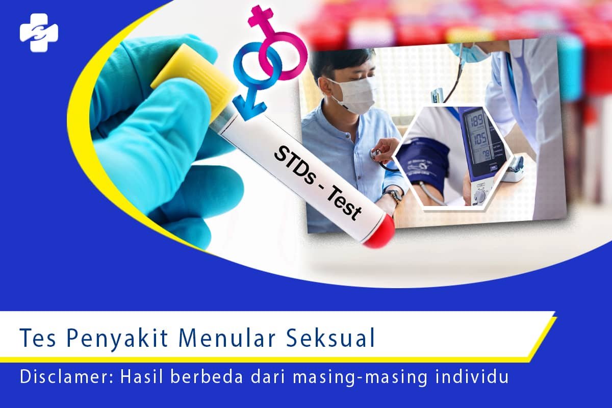 Tes Penyakit Menular Seksual, Pilih yang Tepat! | Klinik Utama Sentosa
