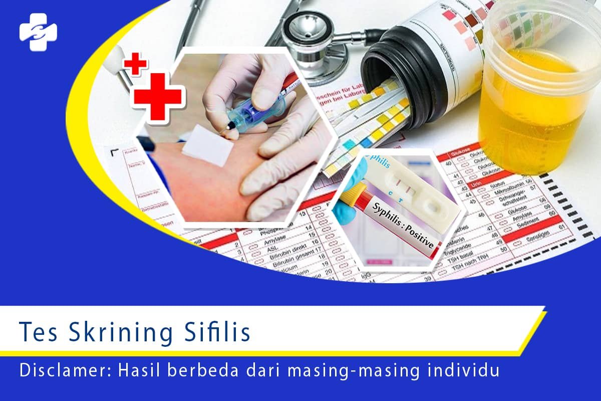 Manfaat Tes Skrining Sifilis Sebelum Fatal! | Klinik Utama Apollo